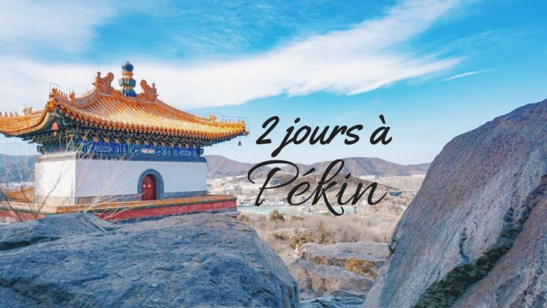 Que faire à Pékin en 2 jours - Visites des incontournables