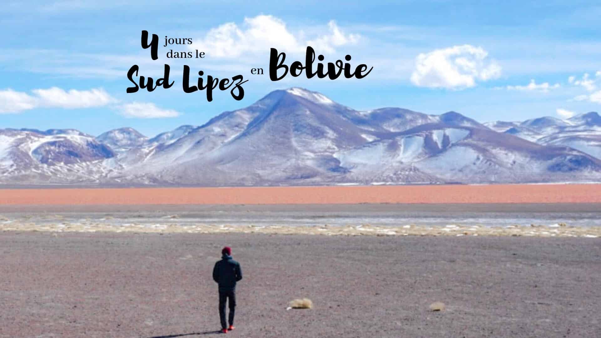 Road trip de 4 jours dans le sud Lipez - Bolivie - deTupiza jusqu'à Uyuni